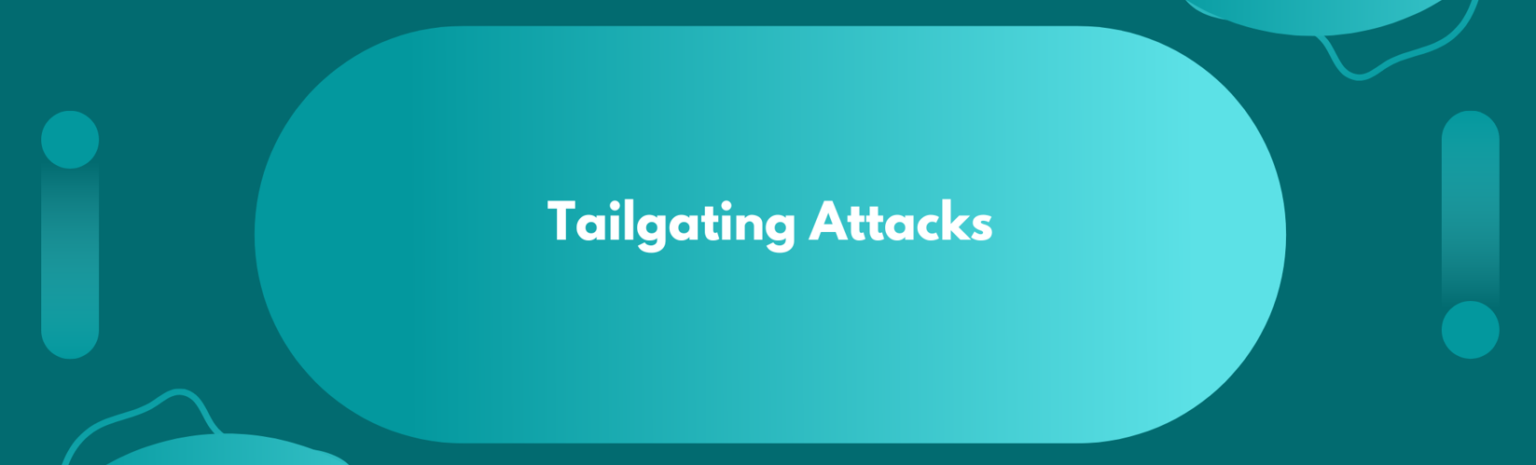 Tailgating Attacks: A Social Engineering Security Threat - TechArry