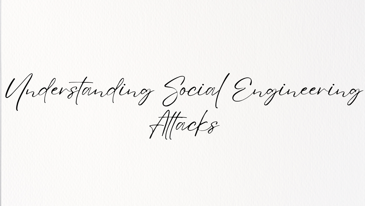 Understanding Social Engineering Attacks - TechArry